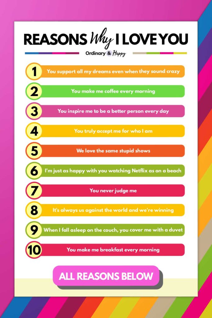 100+ Reasons Why I Love You - Ordinary and Happy 100+ Reasons Why I Love You - Ordinary and Happy
