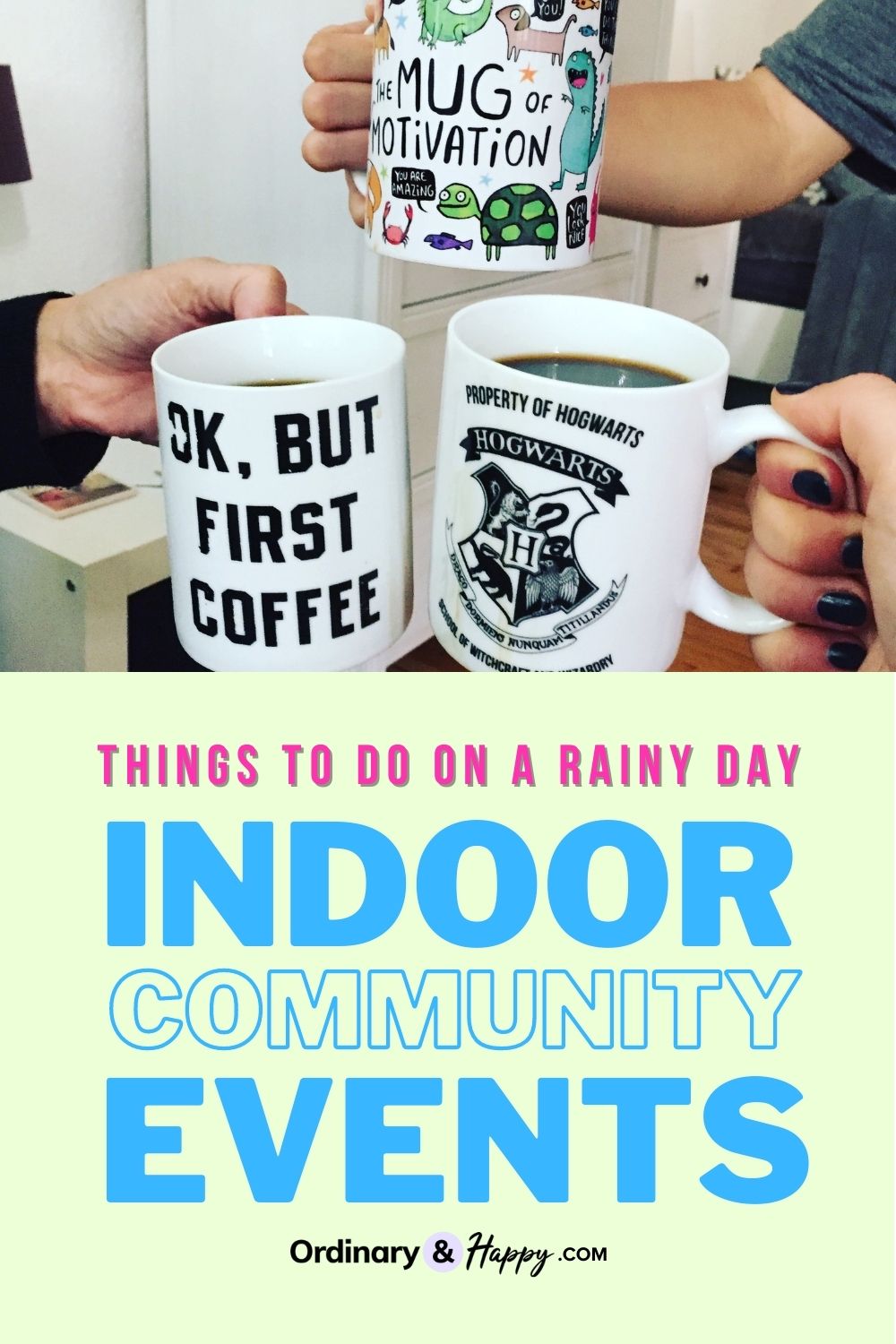 52 Fun Things to Do on a Rainy Day (the Ultimate List) - Ordinary and Happy